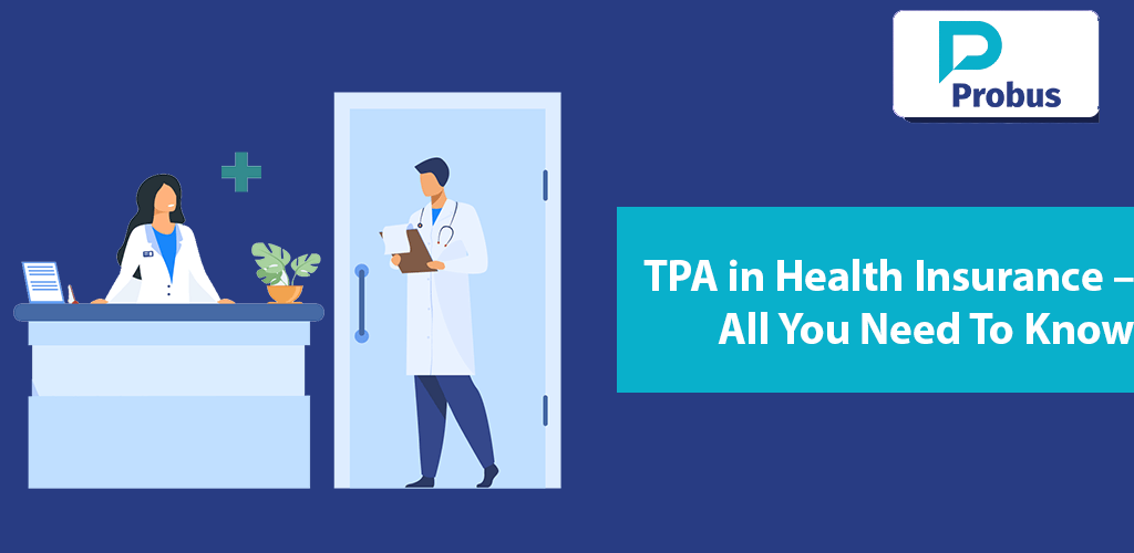 TPA (Third Party Administrator) in Health Insurance