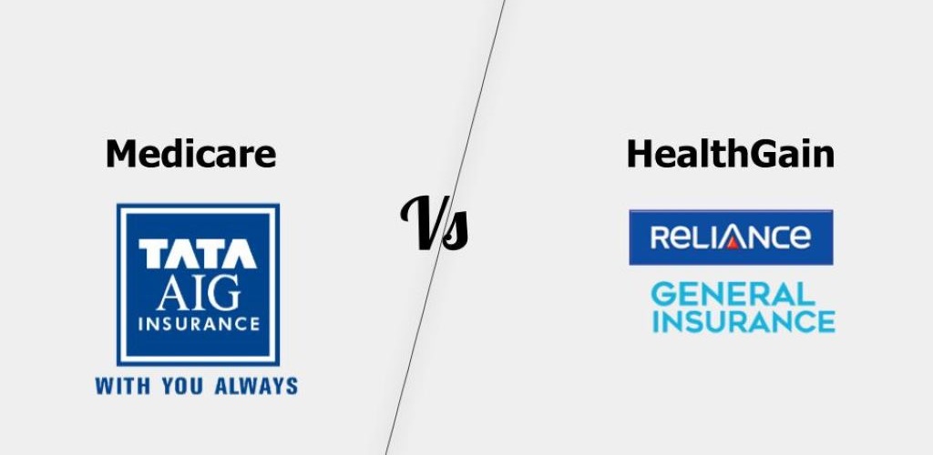 Difference Between Tata AIG MediCare vs. Reliance HealthGain Policy