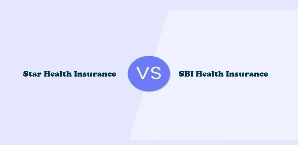 Star Health Insurance Vs SBI Health Insurance Company Star Health Insurance Vs SBI Health Insurance Company
