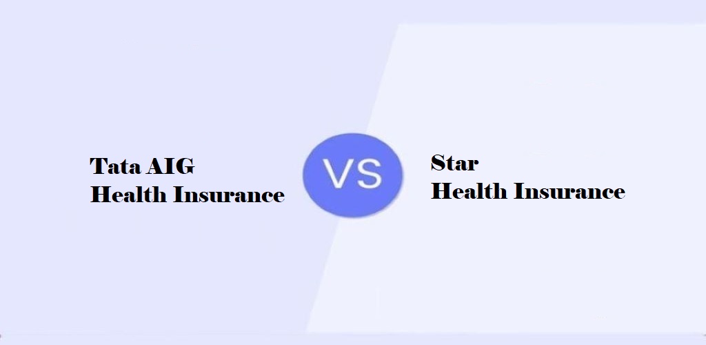 Tata AIG Health Insurance Vs. Star Health Insurance Company