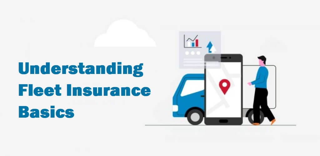 Fleet Insurance Explained: A Complete Handbook